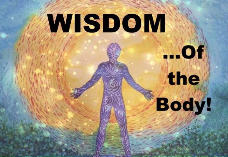 WISDOM of the Body! - The Light Gap